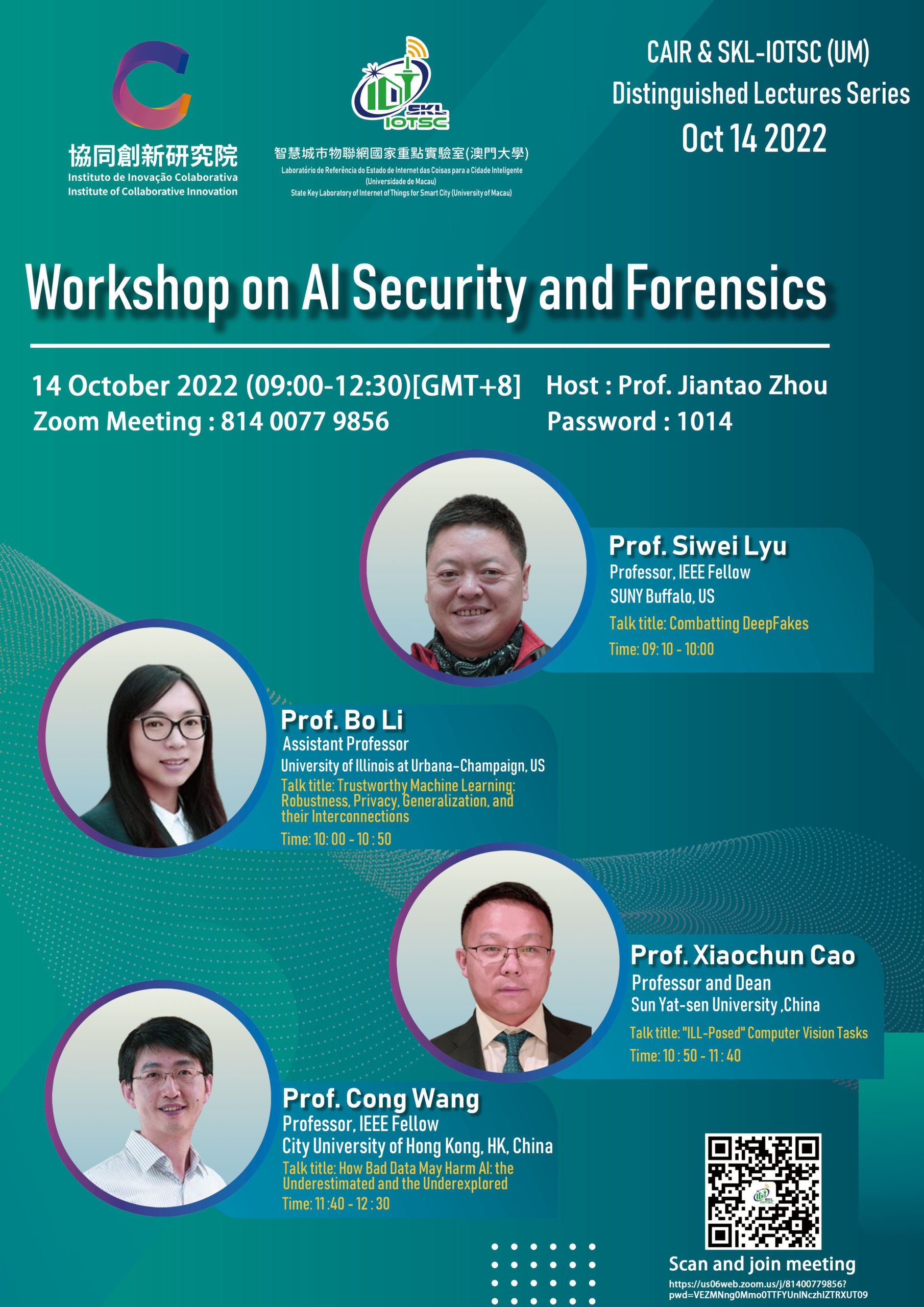 CAIR & IOTSC Distinguished Lectures Series: Workshop on AI Security and Forensics Speaker: Prof ...