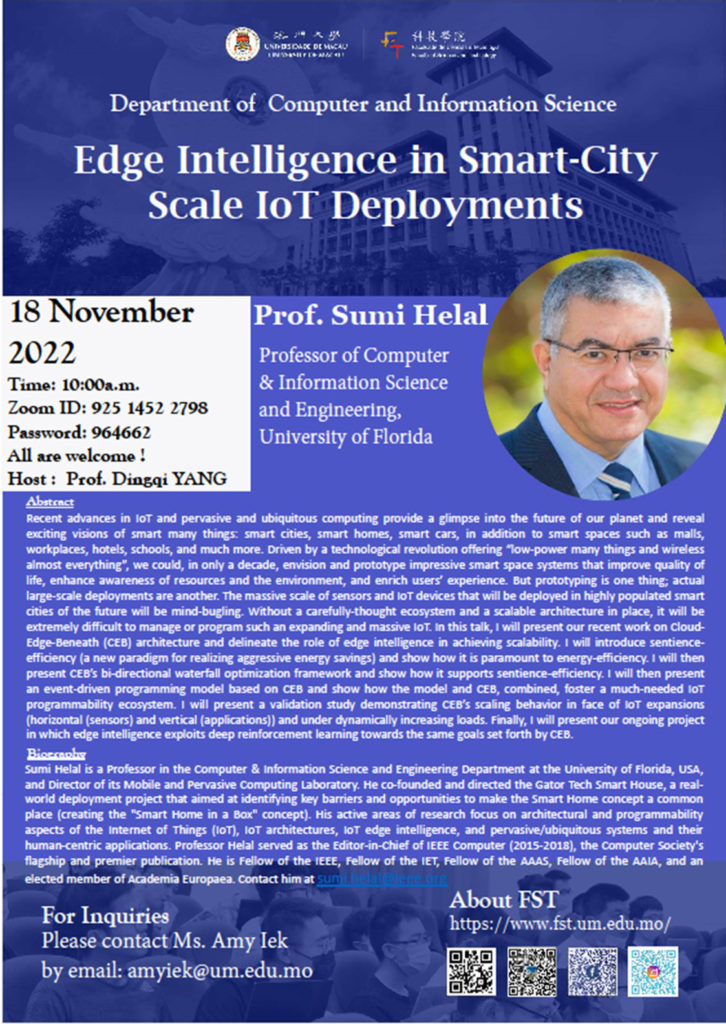 Edge Intelligence in Smart-City Scale IoT Deployments Speaker: Prof. Sumi Helal from University ...