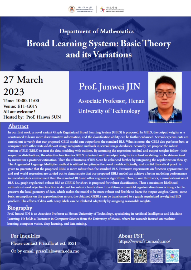 Broad Learning System: Basic Theory and its Variations Prof. Junwei JIN from Henan University of ...