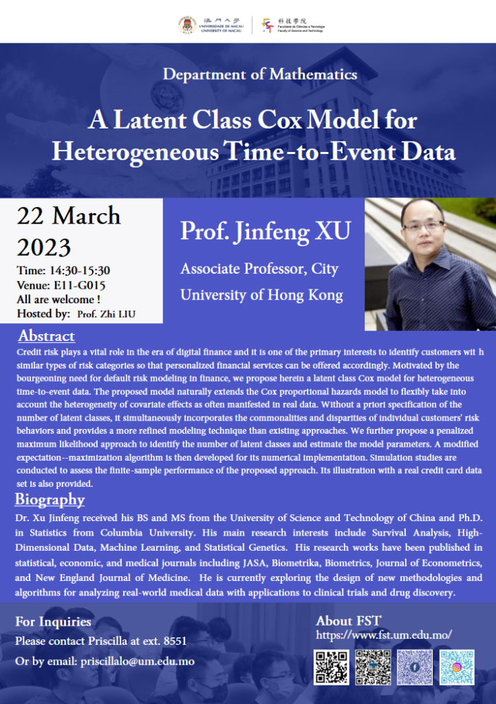 A Latent Class Cox Model for Heterogeneous Time-to-Event Data Prof. Jinfeng XU from City ...