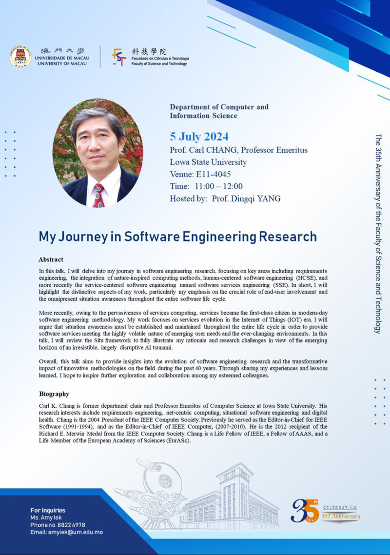 My Journey in Software Engineering Research Speaker: Prof. Carl CHANG ...